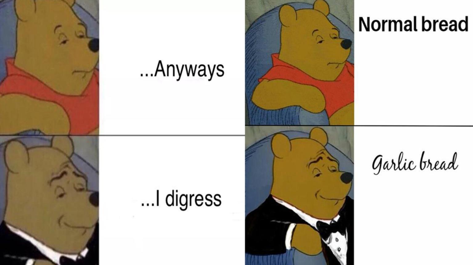 13 Fancy Takes On Memes With Winnie The Pooh Wearing A Tuxedo Format ...