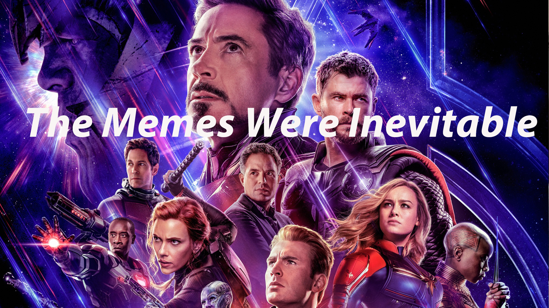 The Best Memes 'Avengers: Endgame' Had To Offer Us | Know Your Meme