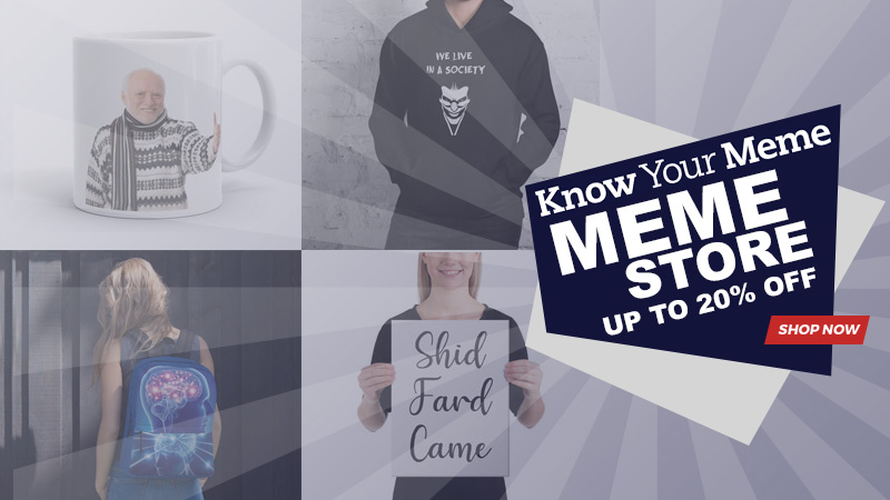 The Know Your Meme Store Is Open For Business | Know Your Meme