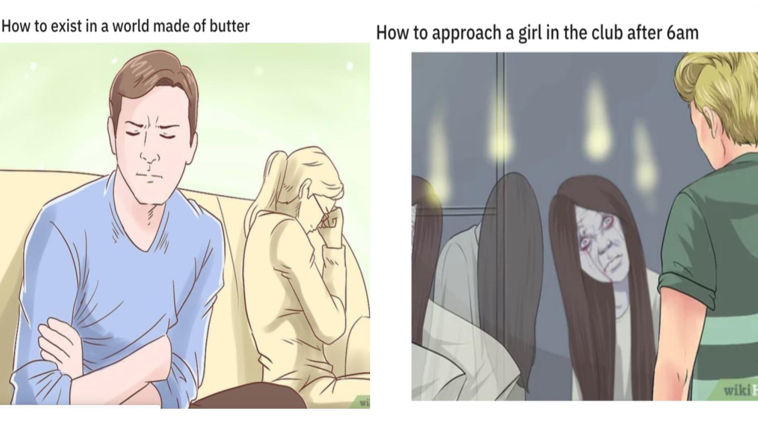 Let WikiHow Guide You Through These Very Realistic Tasks | Know Your Meme