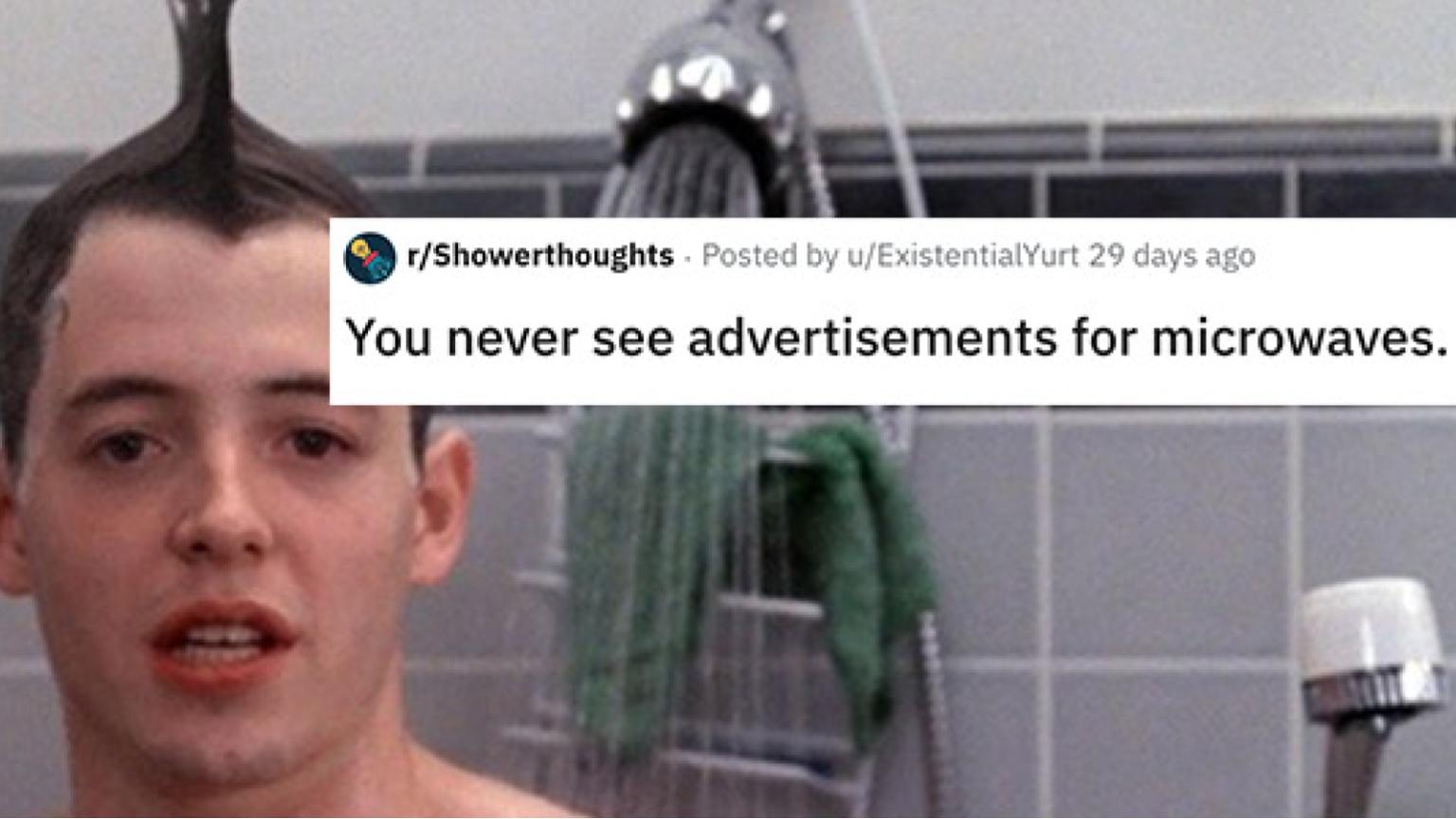 Shower Thoughts To Cleanse Your Mind Know Your Meme