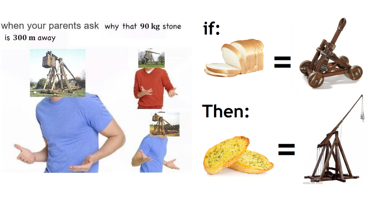 20 Trebuchet Memes Devoted To The Superior Medieval Siege Engine | Know ...