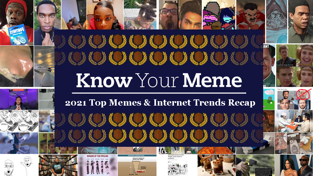 Know Your Meme's Top Internet Trends And Memes Of 2021 Roundup | Know ...