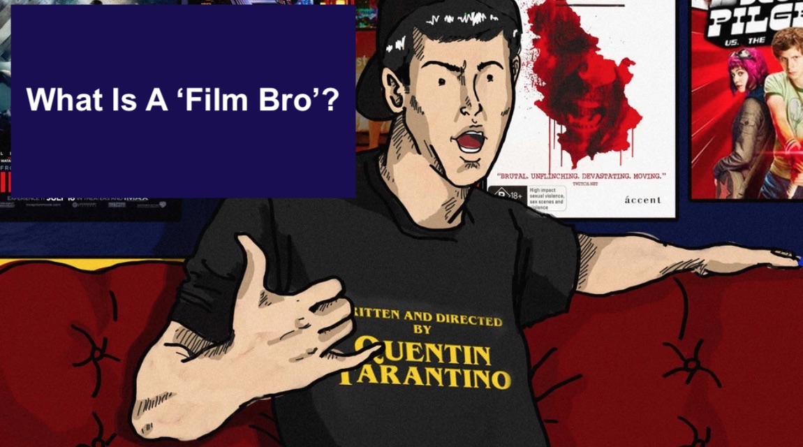 What Is A 'Film Bro?' The Slang Term Explained | Know Your Meme