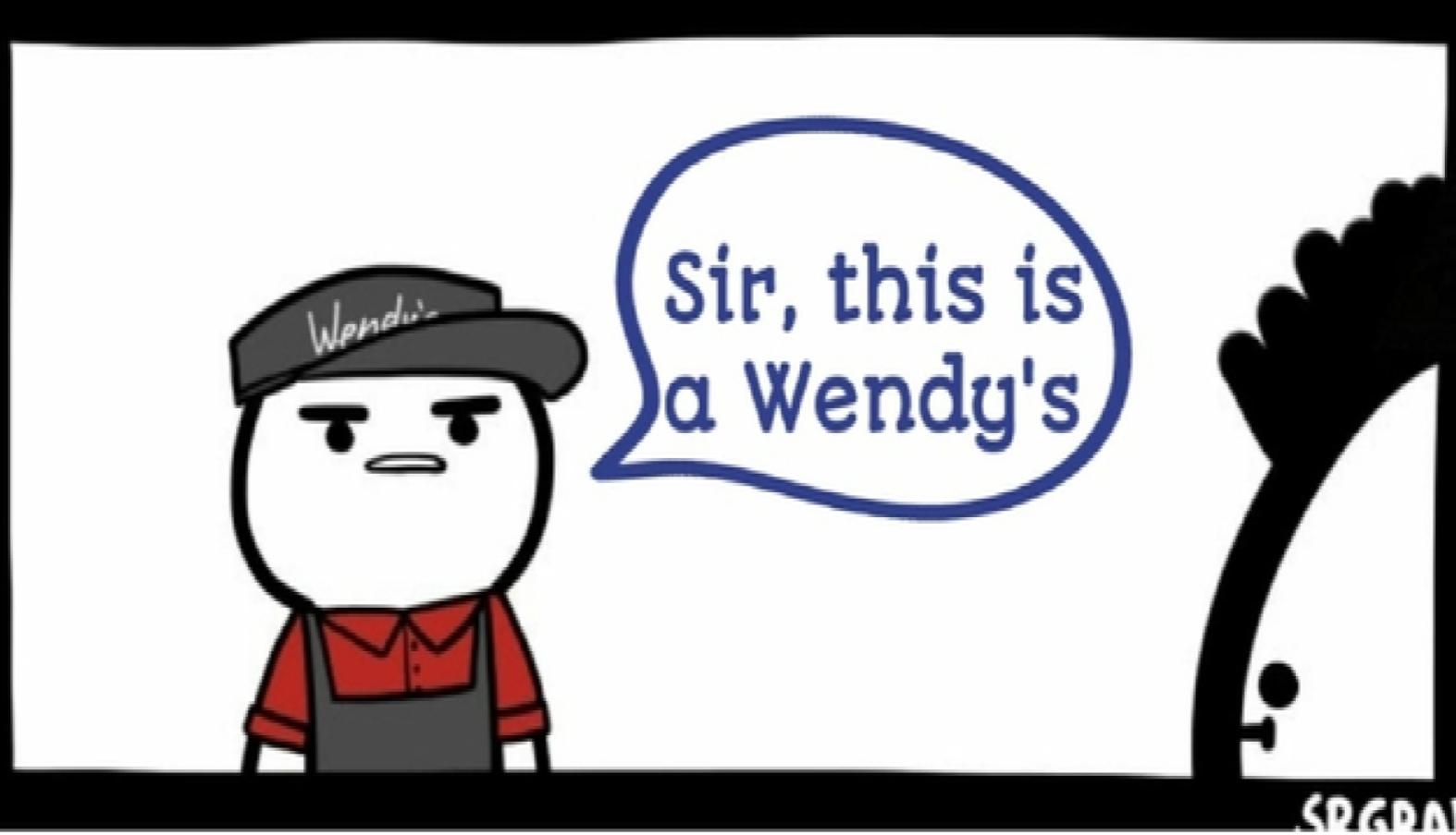 What Does Sir This Is A Wendy s Mean The Viral Catchphrase And Meme Explained Know Your Meme
