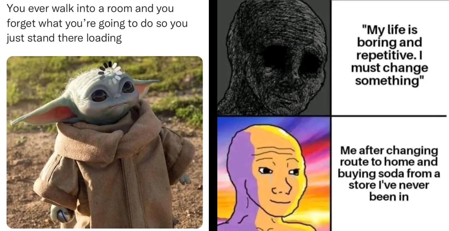 25 Relatable Memes That Prove We're Not Alone In This World | Know Your ...