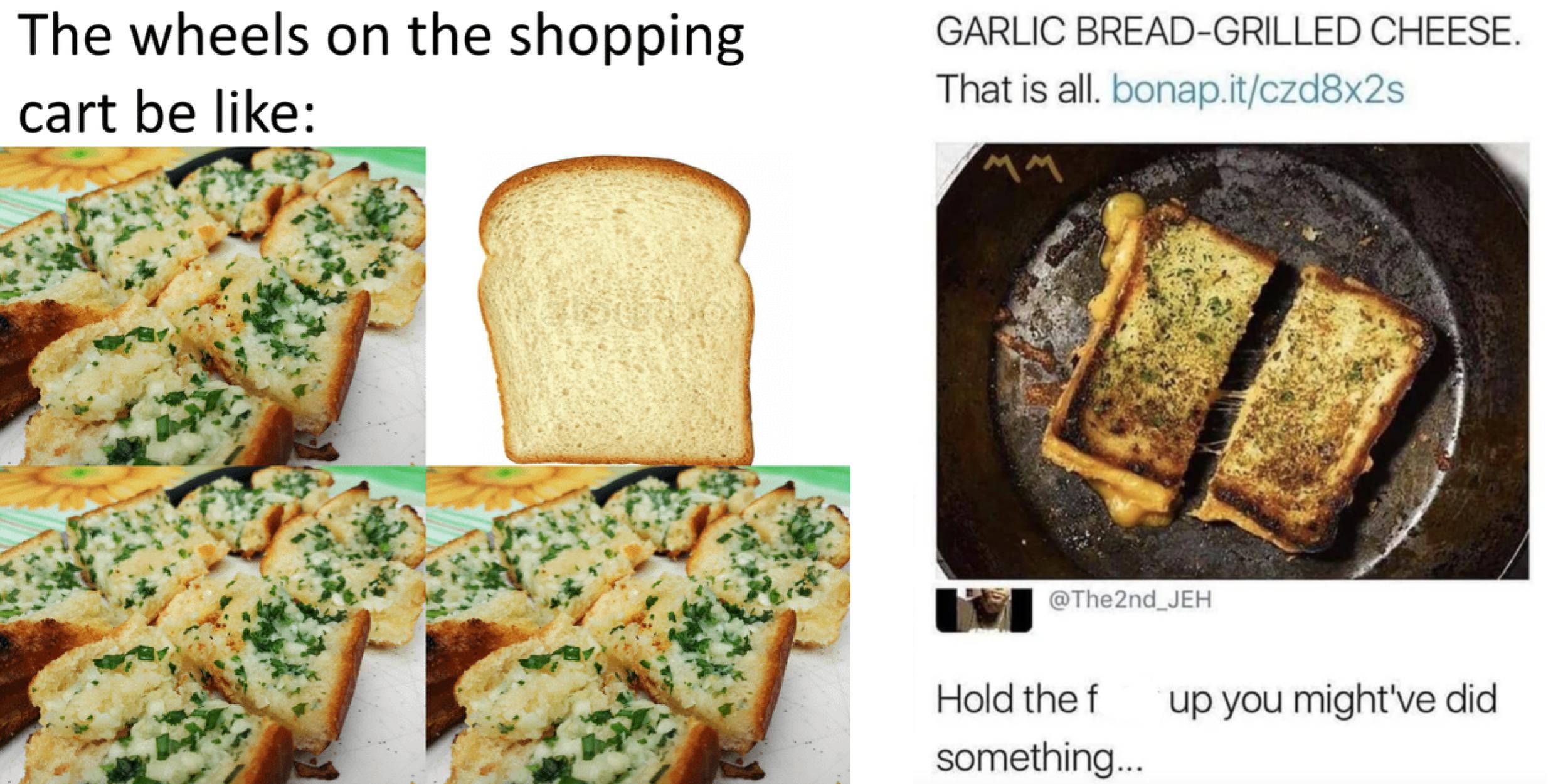15 Savory Memes For All The Garlic Bread Lovers | Know Your Meme
