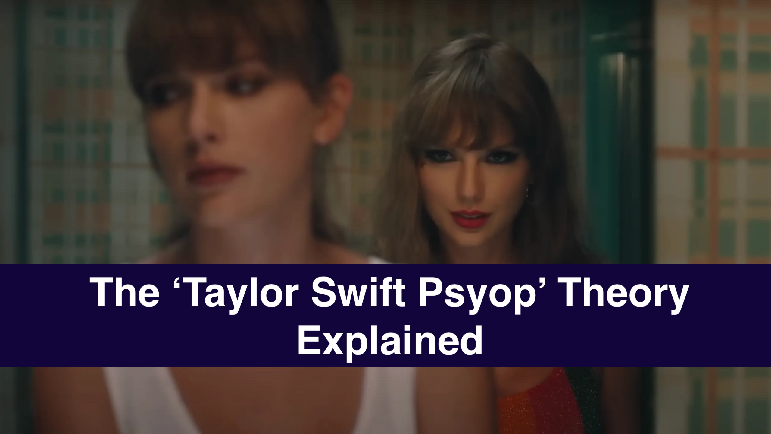 Why Do People Think Taylor Swift Is A 'Psyop'? A Growing Conservative Conspiracy... | Know Your Meme