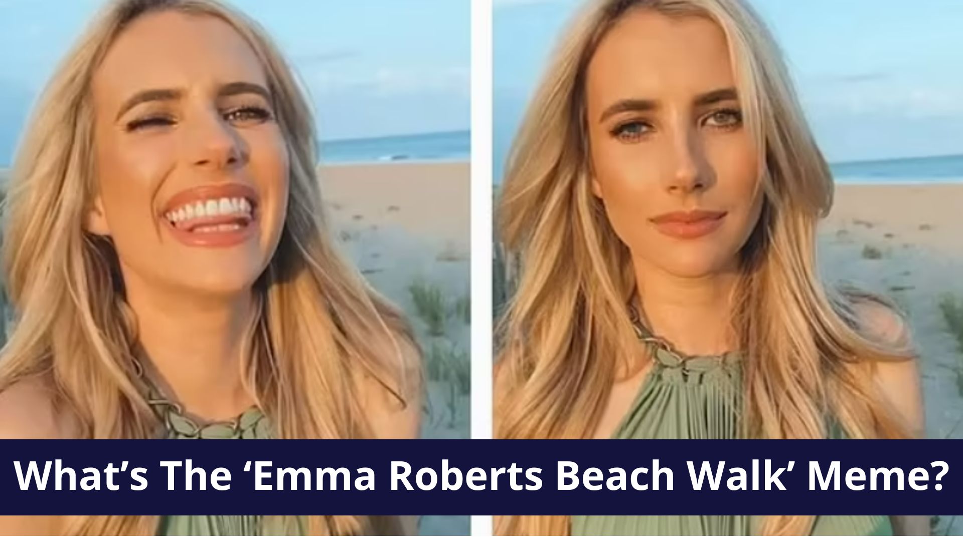 What's The 'Emma Roberts Beach Walk To Lana Del Rey' Meme? The 'Stan ...