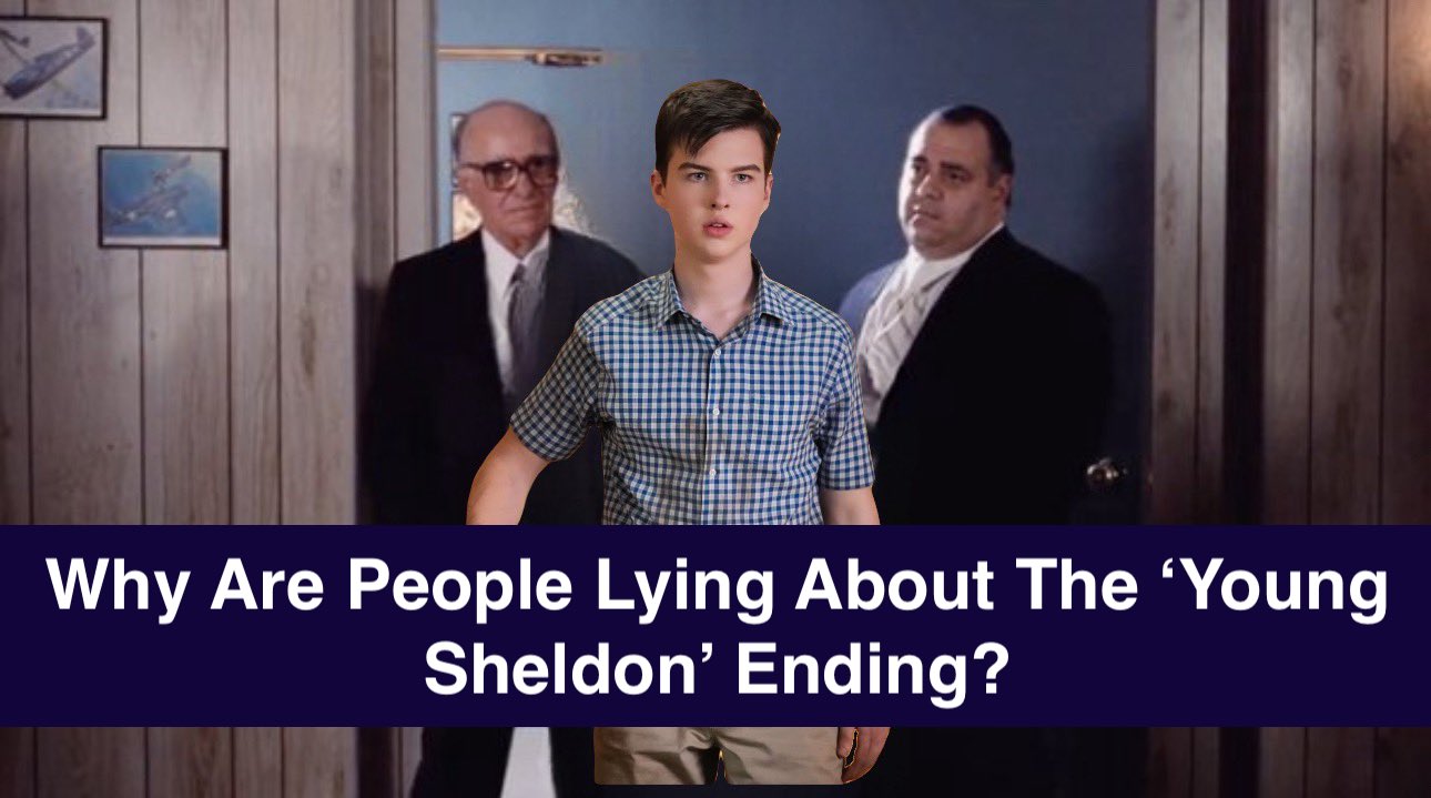 What's Up With People Lying About The 'Young Sheldon' Ending? The Memes ...
