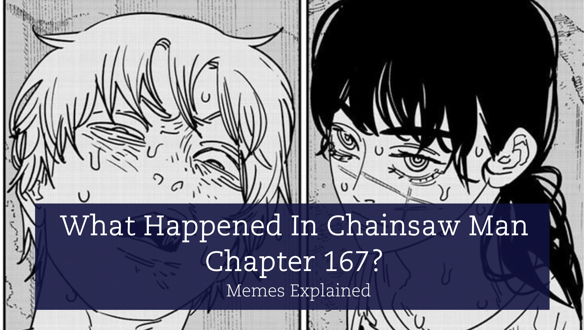 What's In 'Chainsaw Man' Chapter 167 And Why Are Fans Upset With ...