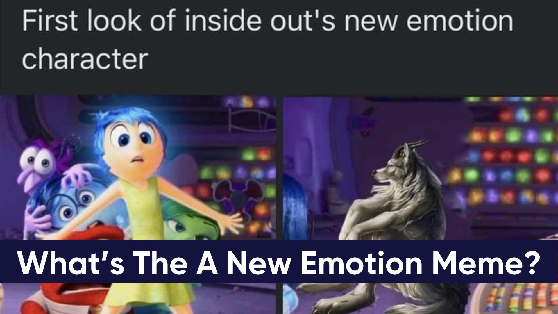 What's The 'A New Emotion' Meme? The 'Inside Out 2' Movie Scene And Its ...