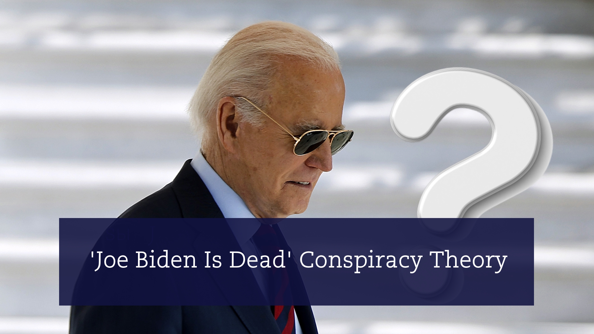 Why Are People Saying 'Joe Biden Is Dead'? The Viral Conspiracy Theory ...