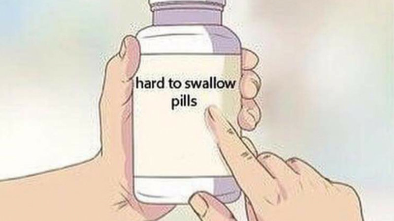 Hard To Swallow Pills Know Your Meme
