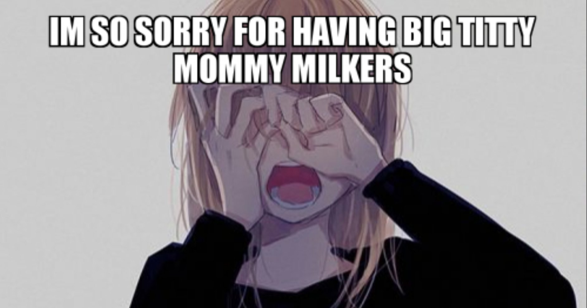 Mommy Milkers Know Your Meme