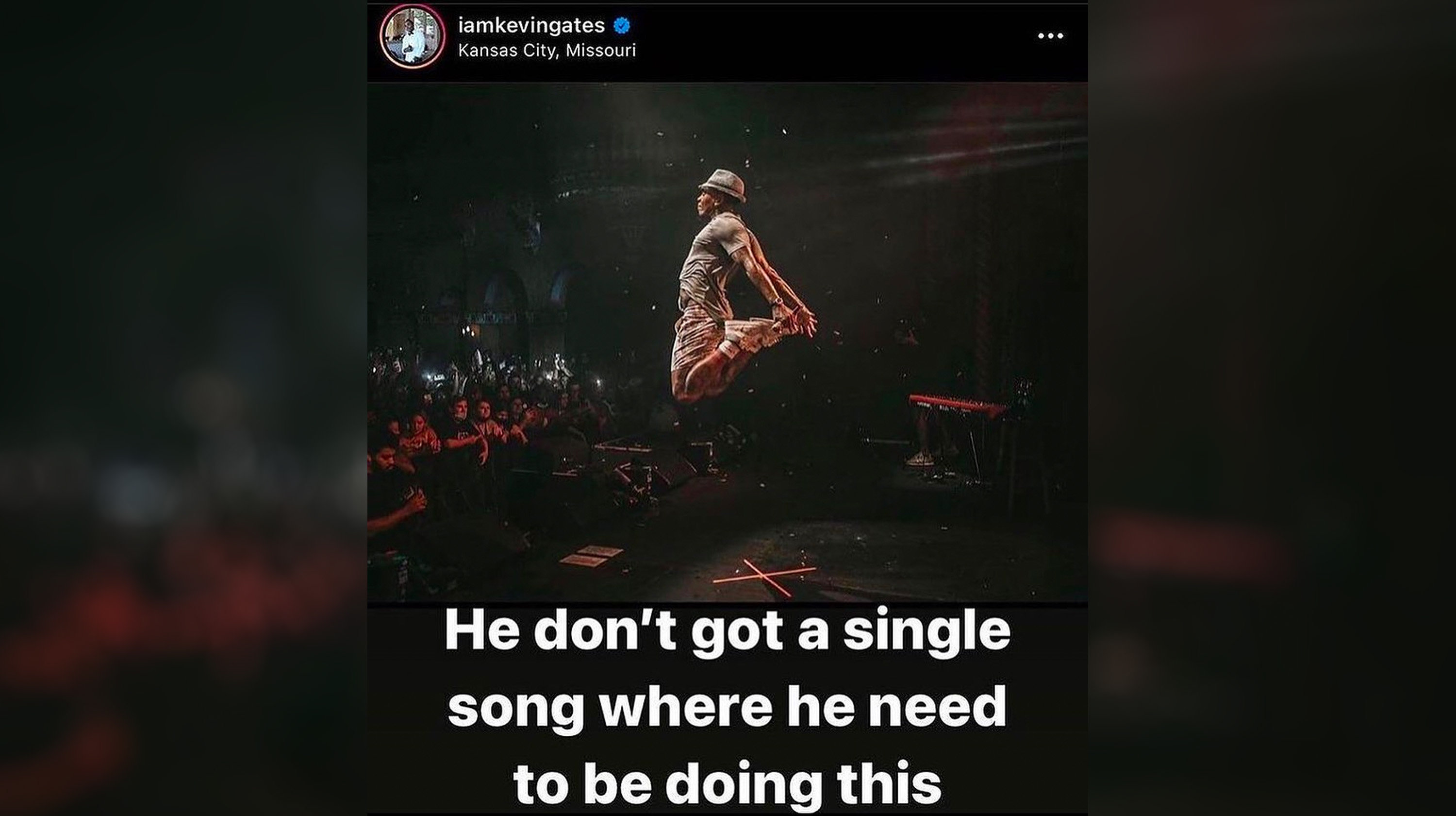 He Don t Got A Single Song Where He Need To Be Doing This Know Your Meme