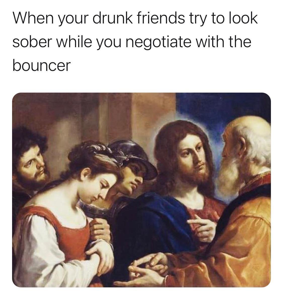 Classical Art Meme - Negotiation with the Bouncer | Know Your Meme