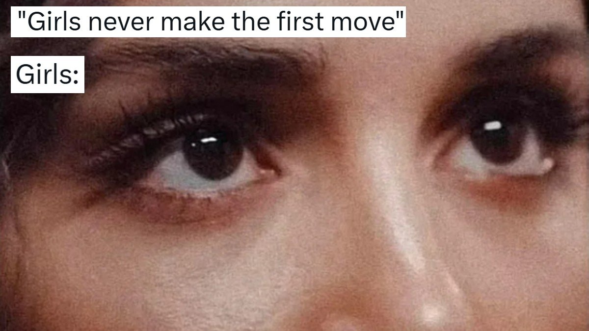 Girls Never Make The First Move | Know Your Meme