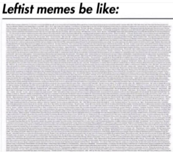 Leftist memes be like | Know Your Meme
