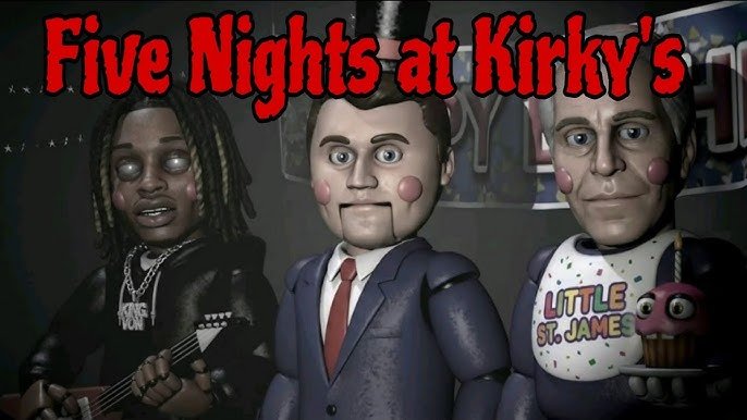 Five Nights At Kirky's | Know Your Meme