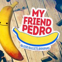 My Friend Pedro
