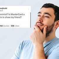 is pop star a feminist? is mastercard a queer ally? is this tv show my friend?