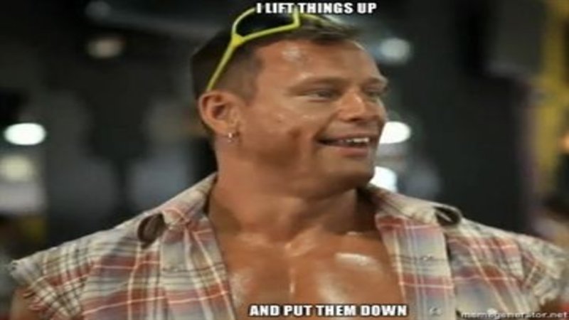 I lift things up and put them down (Planet Fitness) | Know Your Meme