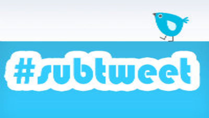 Subtweet | Know Your Meme