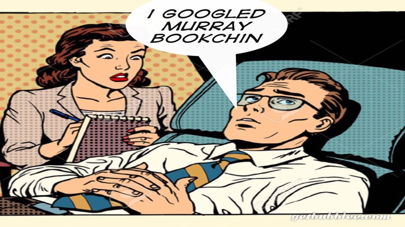 Google Murray Bookchin | Know Your Meme