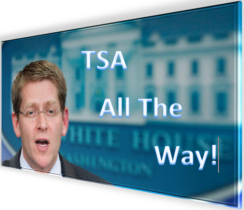 TSA All The Way: Video Gallery | Know Your Meme