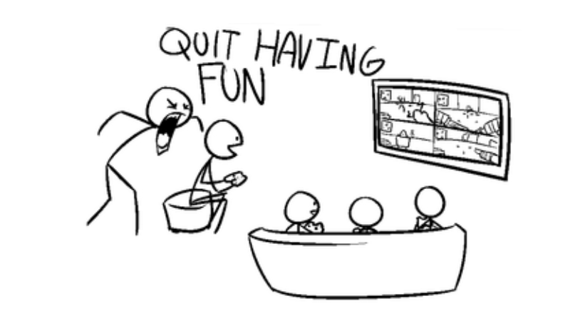 Quit Having Fun Know Your Meme