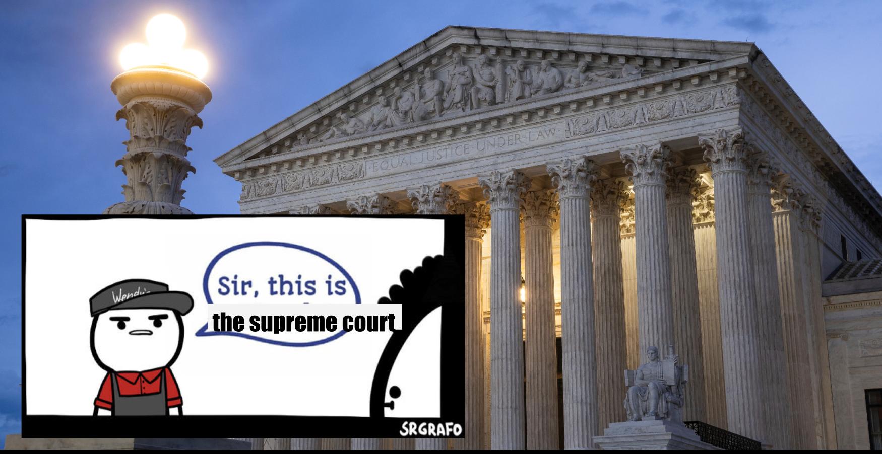'Sir, This Is A Wendy's' Said For First Time At US Supreme Court In ...