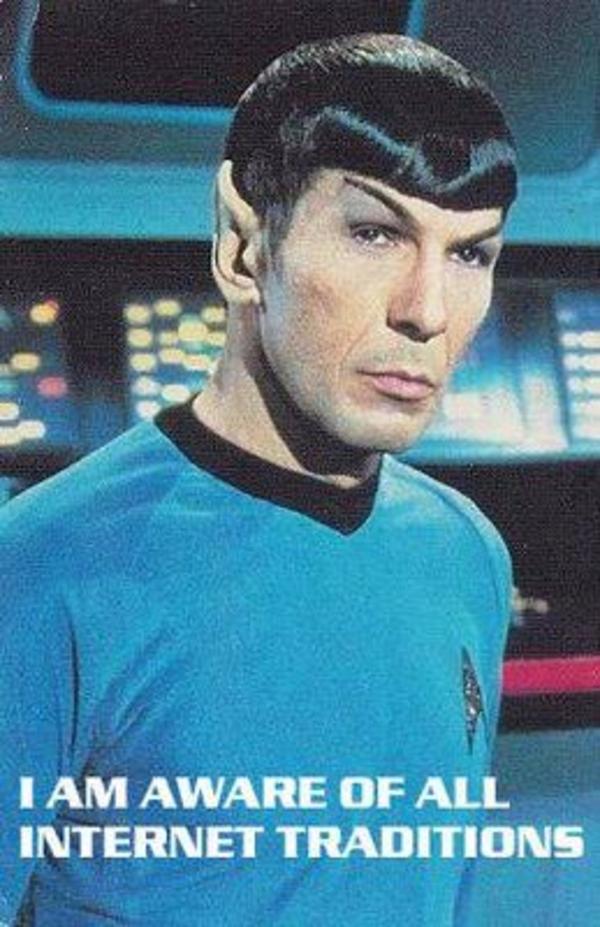 [Image - 3031] | I am aware of all Internet traditions | Know Your Meme