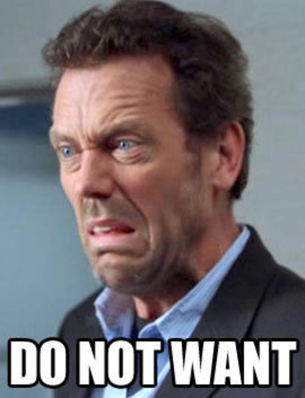 [Image - 4763] | Do Want / Do Not Want | Know Your Meme