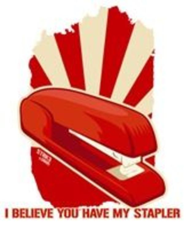 [Image - 12699] | I Believe You Have My Stapler | Know Your Meme
