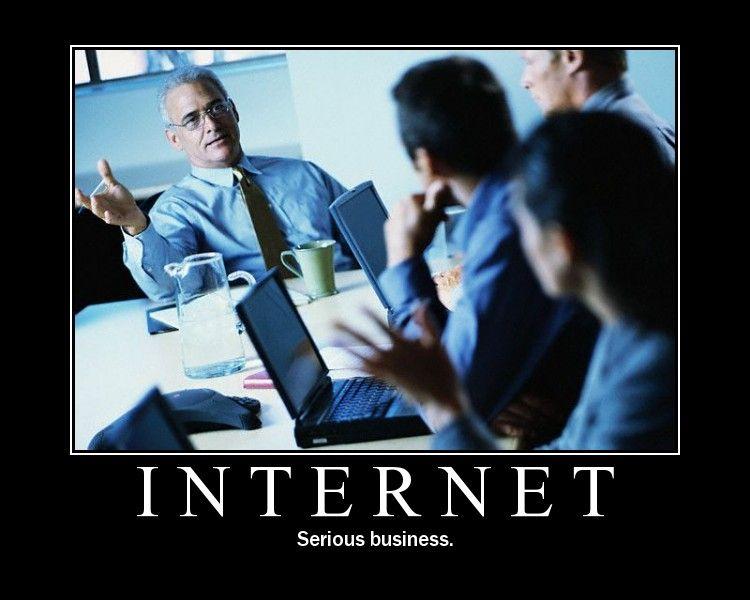 [Image - 17107] | The Internet is Serious Business | Know Your Meme