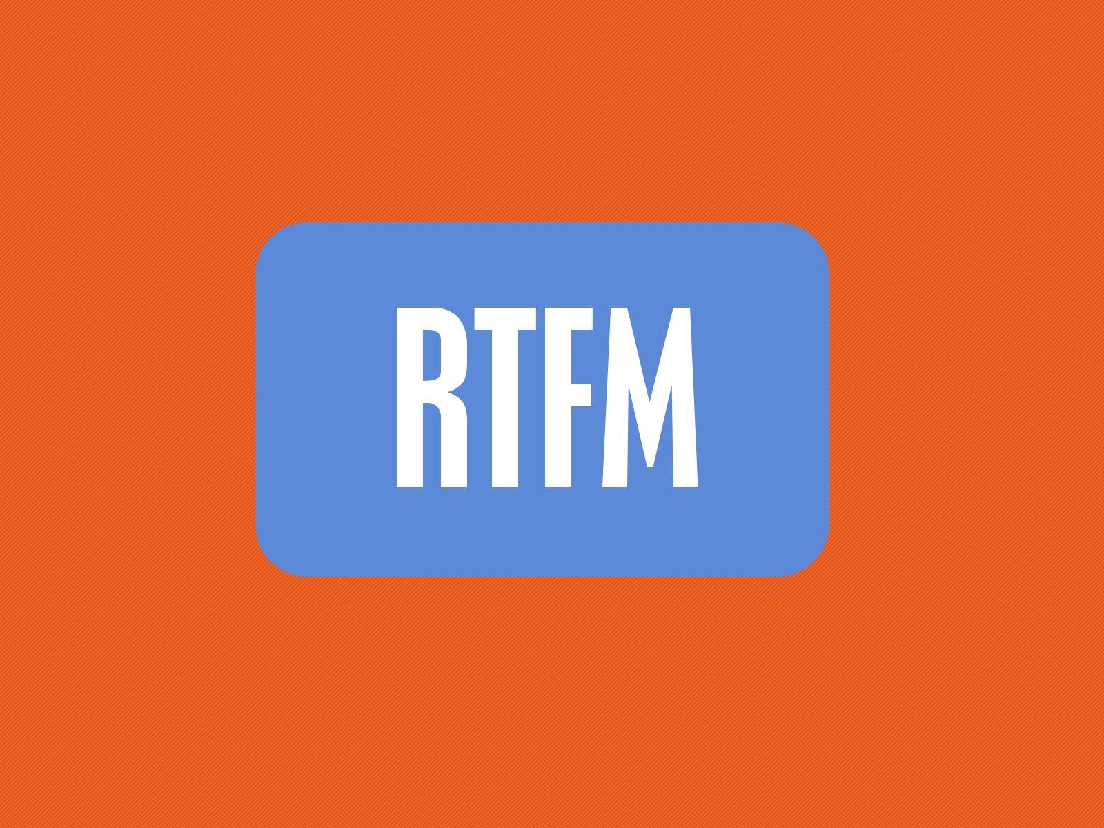 [Image - 17669] | RTFM | Know Your Meme