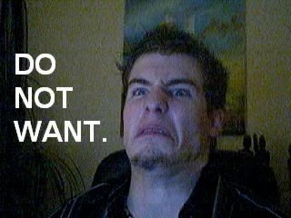 [Image - 20156] | Do Want / Do Not Want | Know Your Meme