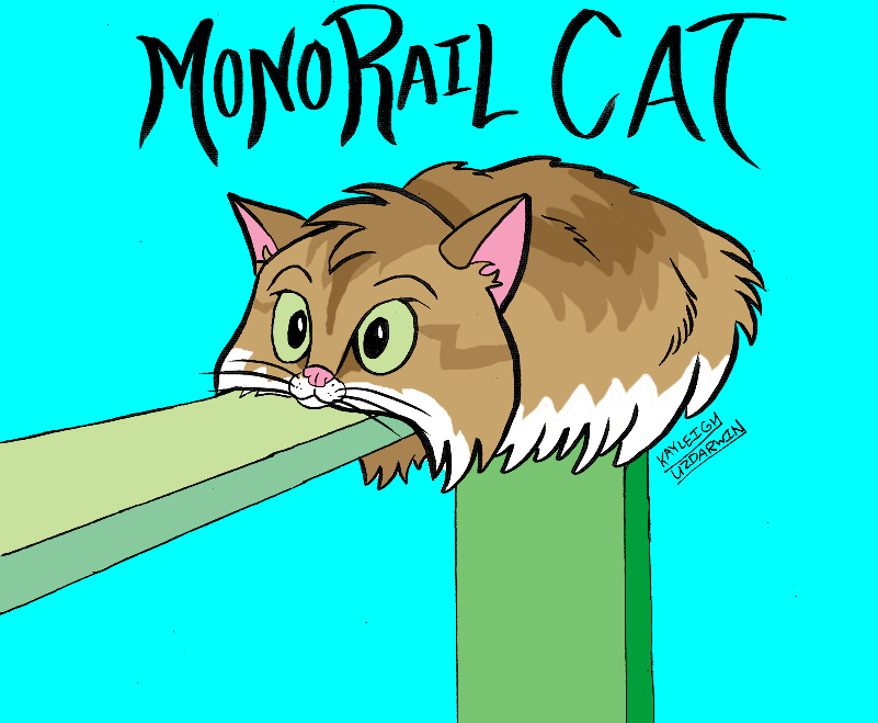 [Image - 26573] | Monorail Cat | Know Your Meme