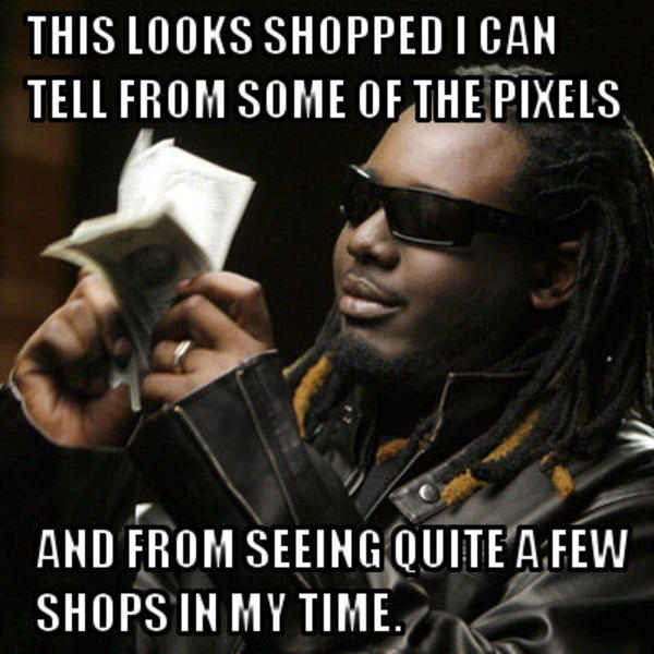 [Image - 28726] | This Looks Shopped | Know Your Meme