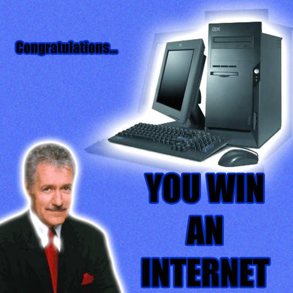 [Image - 34704] | You Win the Internet! | Know Your Meme