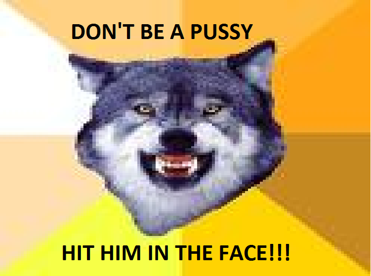 [Image - 38616] | Courage Wolf | Know Your Meme