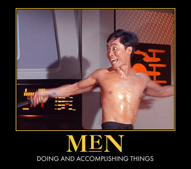 [Image - 39998] | Men: Doing and accomplishing things | Know Your Meme