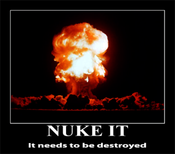 [Image - 40761] | Nuke It From Orbit | Know Your Meme