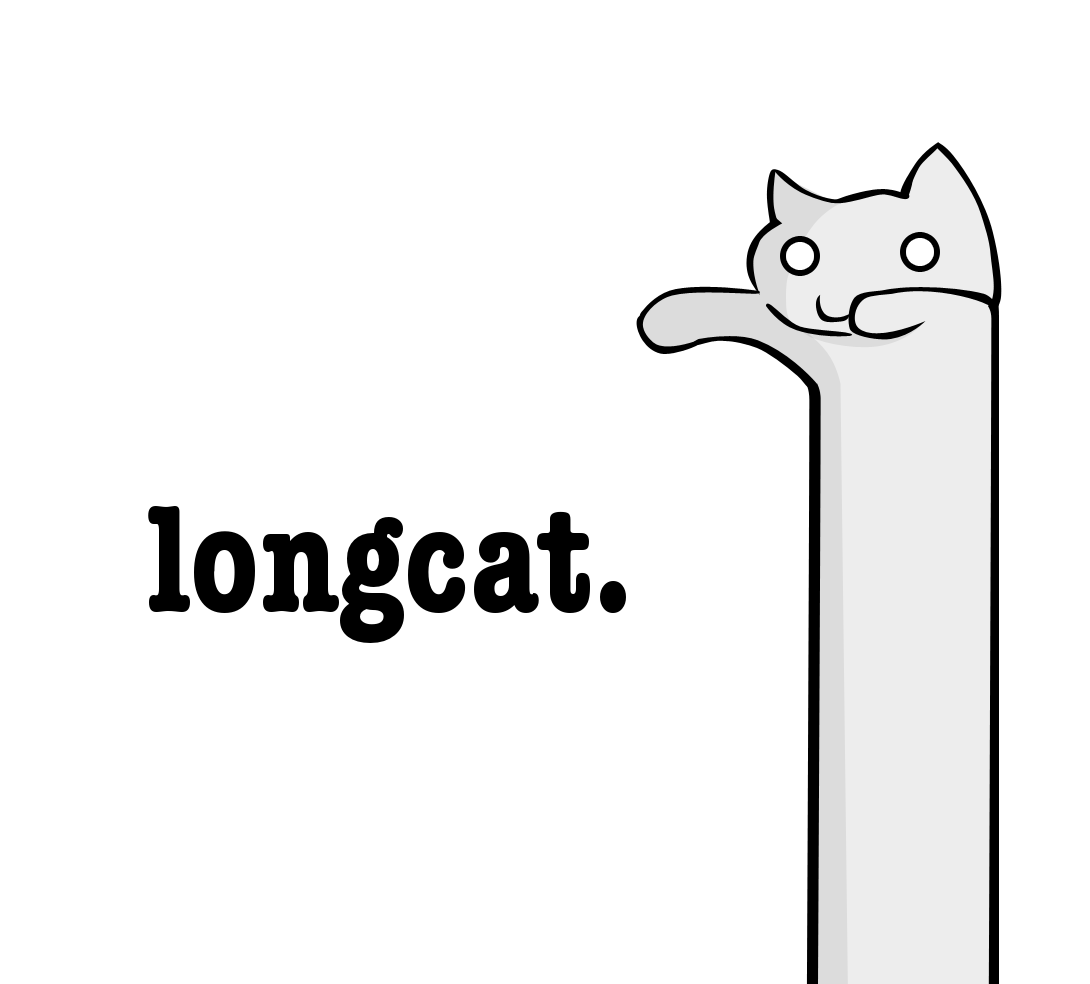 [Image - 42765] | Longcat | Know Your Meme