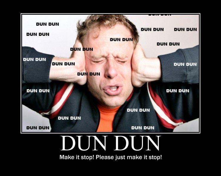 [Image - 50934] | DUN DUN | Know Your Meme