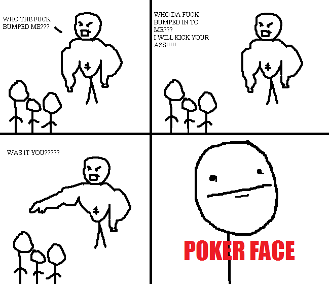 [Image - 59106] | Poker Face (Rage Comics) | Know Your Meme