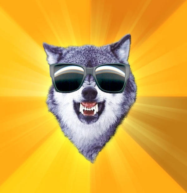 [Image - 62987] | Courage Wolf | Know Your Meme