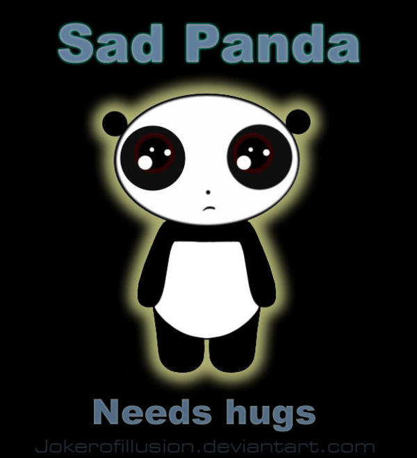 [Image - 63386] | Sad Panda | Know Your Meme
