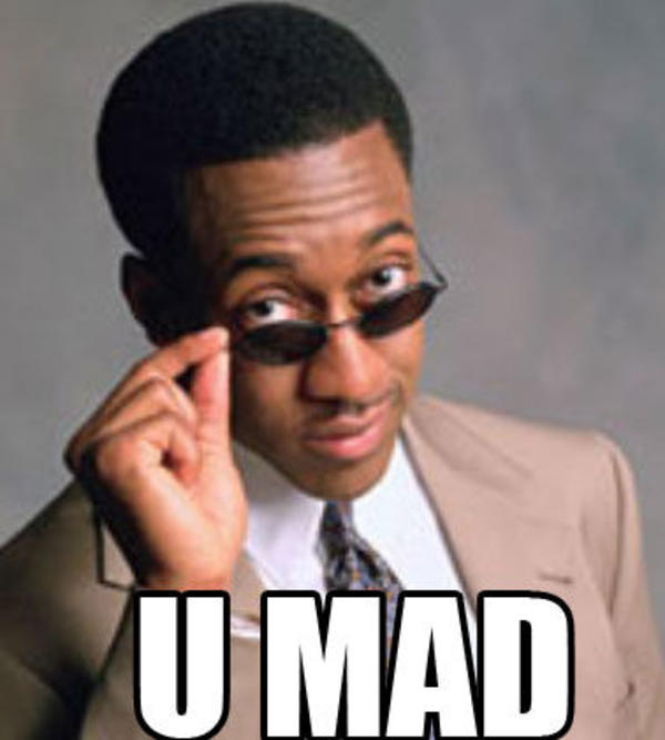 [Image - 63991] | U MAD? | Know Your Meme